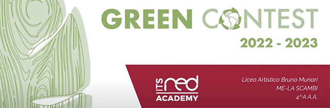 CONCORSO GREEN CONTEST 2022 - Notizie - Liceo Artistico Statale Bruno ...